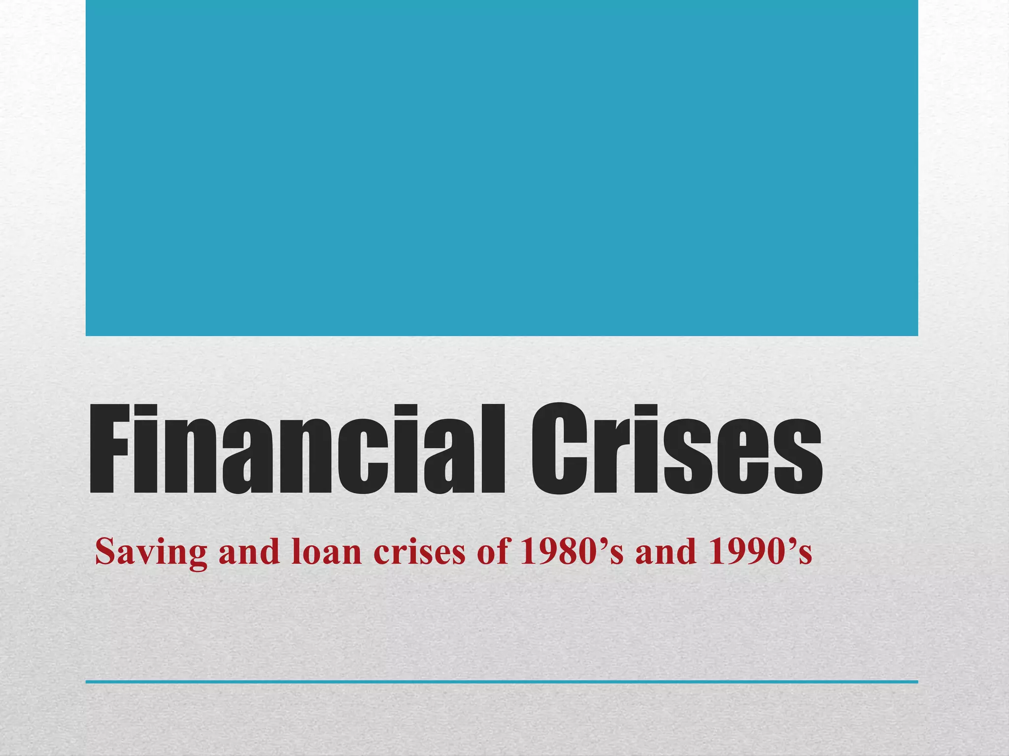Financial crises presentation causes , consequences and remedies | PPTX