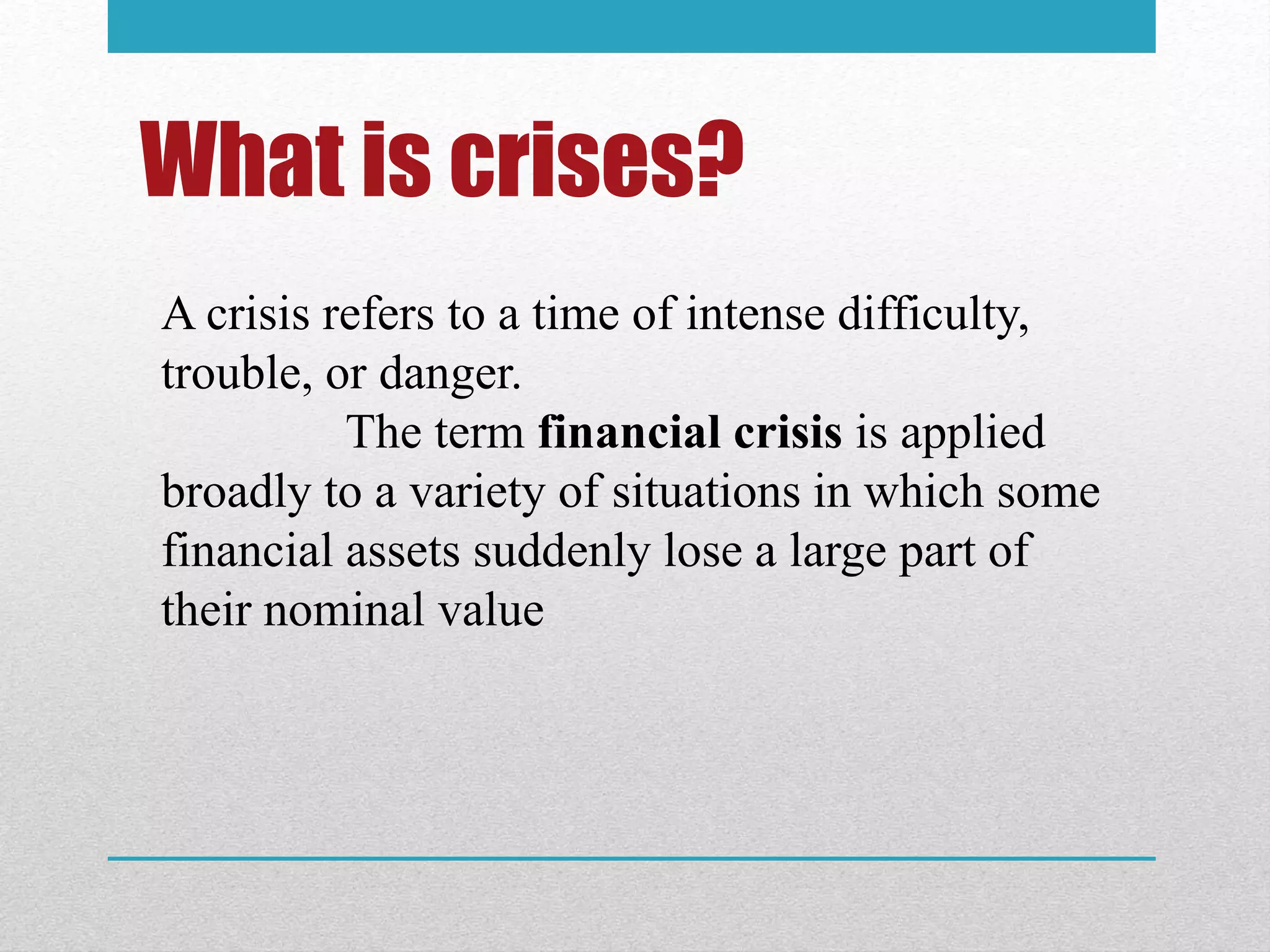 Financial crises presentation causes , consequences and remedies | PPTX ...