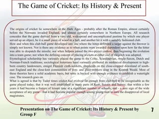 The Game of Cricket: Its History & Present | PPTX