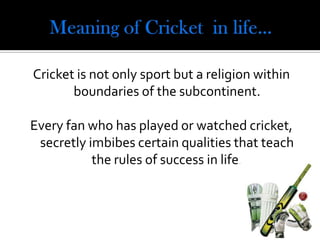 Cricket and life | PPSX