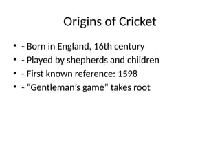 Cricket_History_Presentation_Classic.pptx