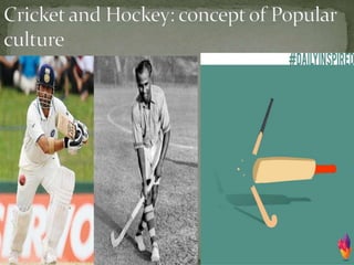 Cricket' in indian culture | PPTX