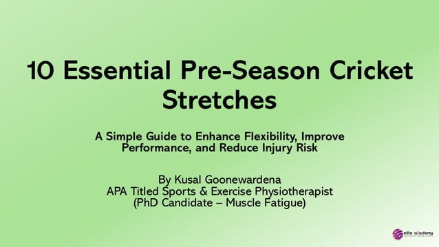 Pre-Season Stretching Guide for Club Cricketers | PDF