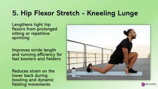 Pre-Season Stretching Guide for Club Cricketers | PDF