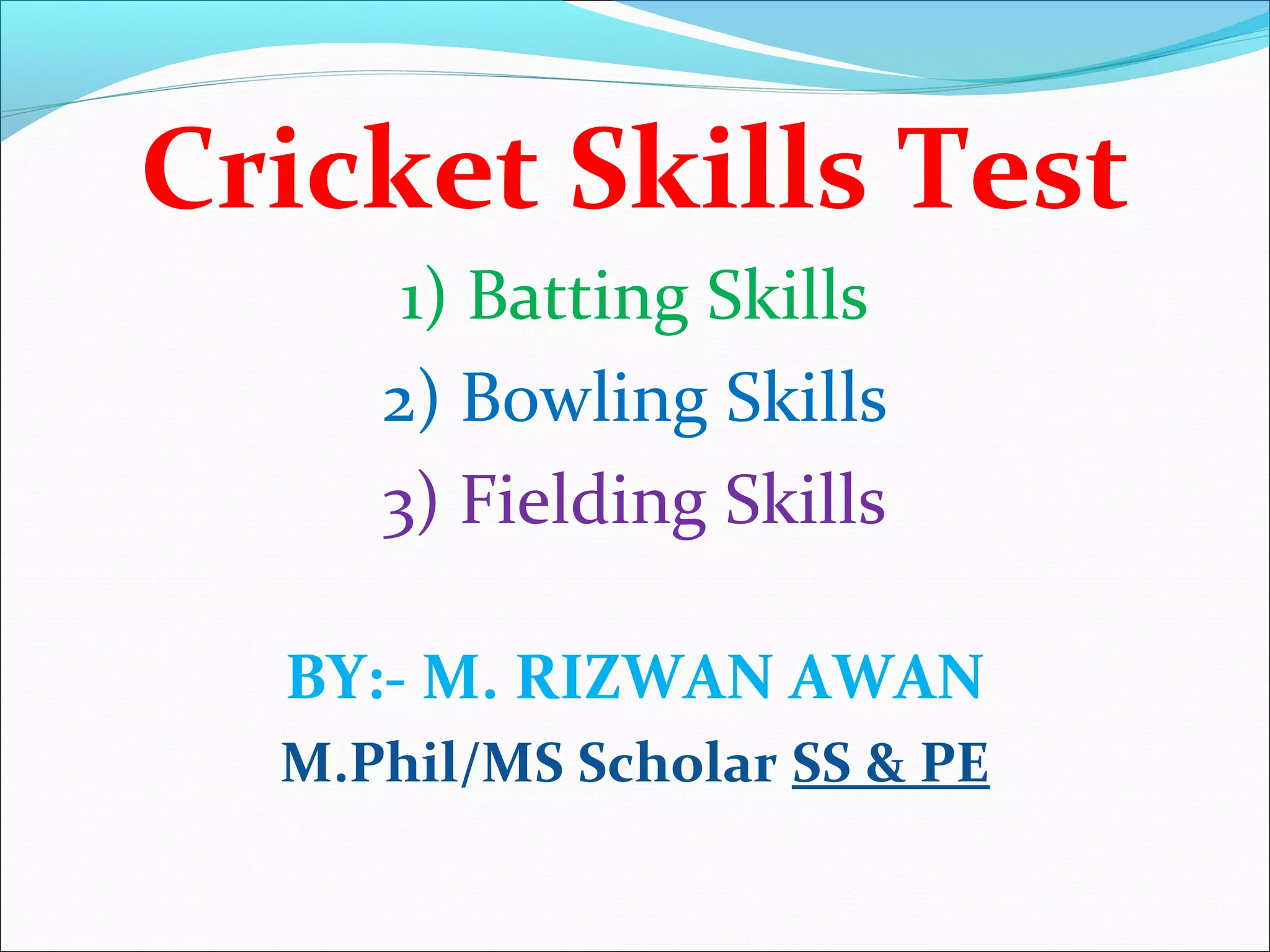 Cricket skills test presentation | PPT