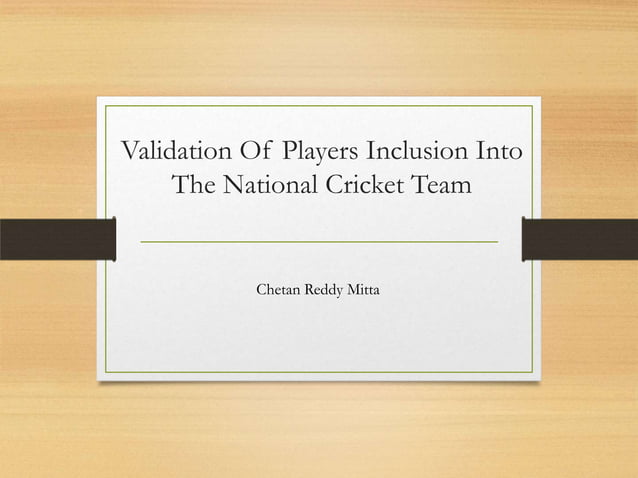 Cricket team selection analysis | PPTX | Cricket | Sports