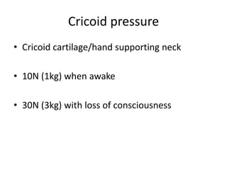Cricoid pressure | PPTX