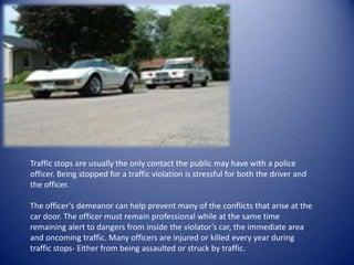 Traffic Stops CRIJ260 | PPTX
