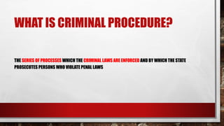 CRIMINAL PROCEDURE criminology three and four | PPT