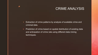 Crime prediction and strategy detection in data mining | PPT