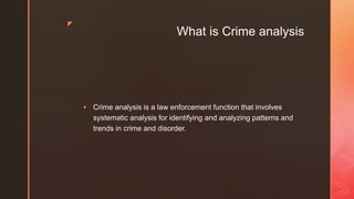 Crime prediction and strategy detection in data mining | PPTX