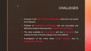 Crime prediction and strategy detection in data mining | PPT