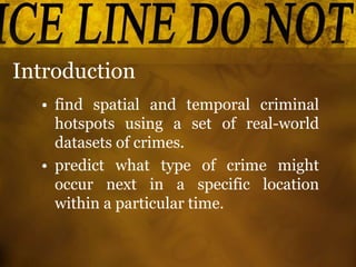 Crime prediction-using-data-mining | PPTX
