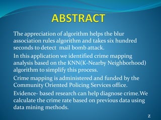 CRIME ANALYSIS MAPPING INTRUSION DETECTION-USING DATA MINING.pptx