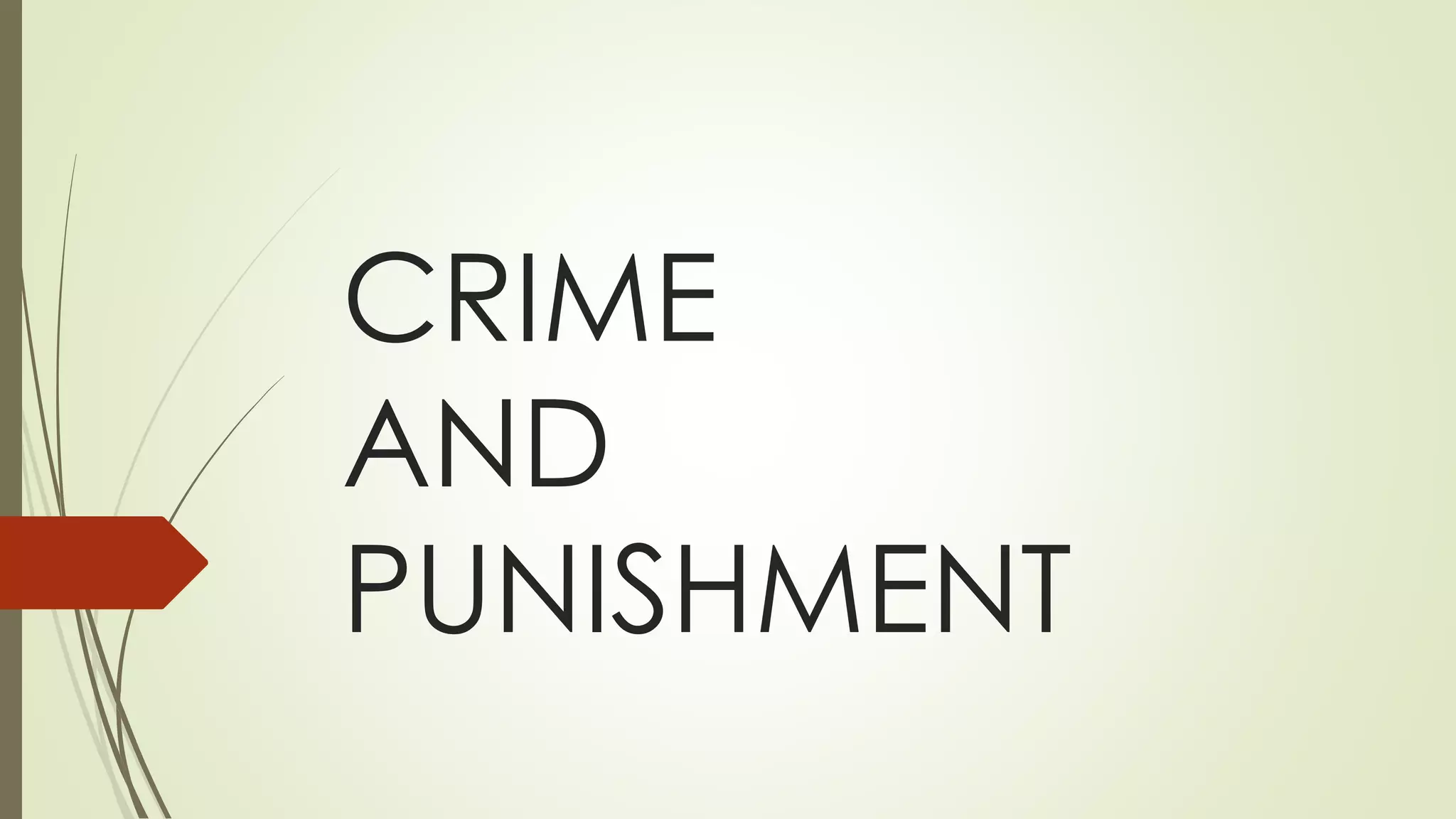 Crime and punishment | PPTX