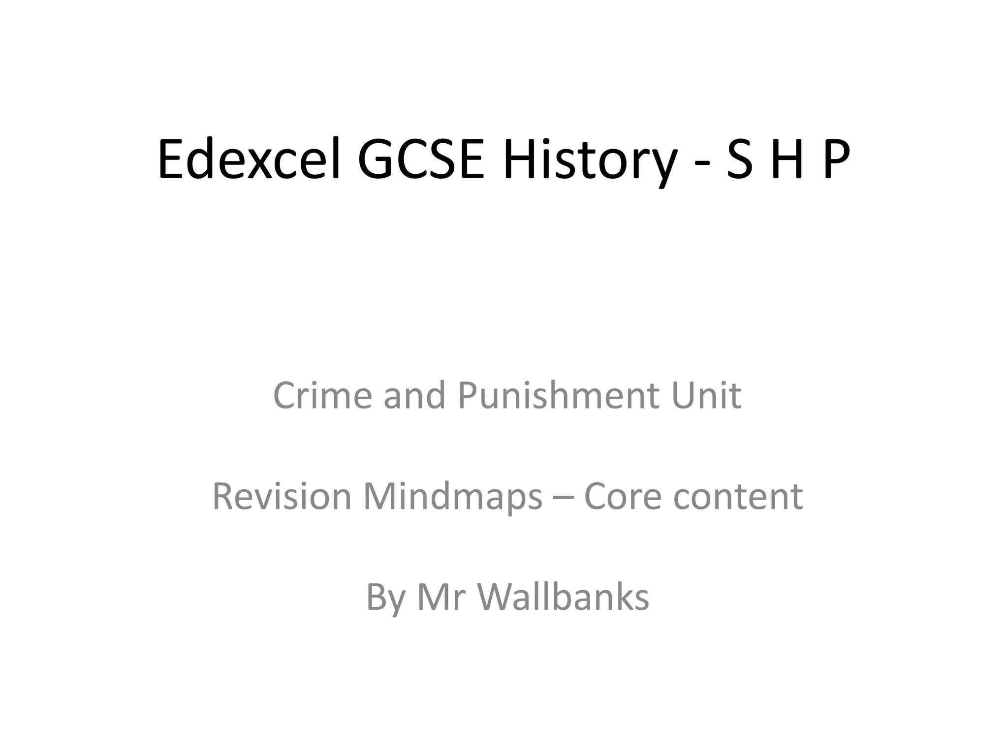 Crime and punishment gcse shp revision mindmaps | PPTX