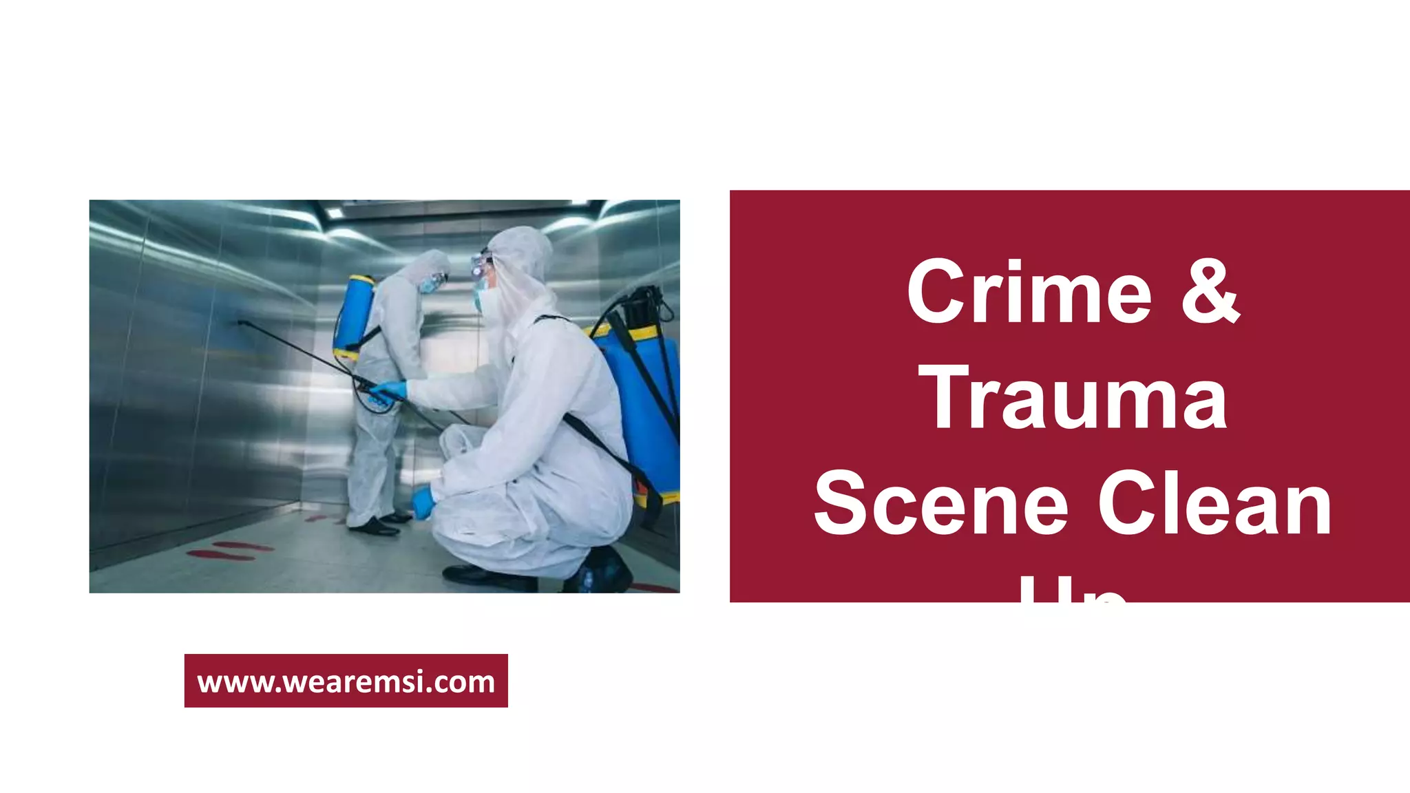 Crime And Suicide Scene Cleanup.pptx