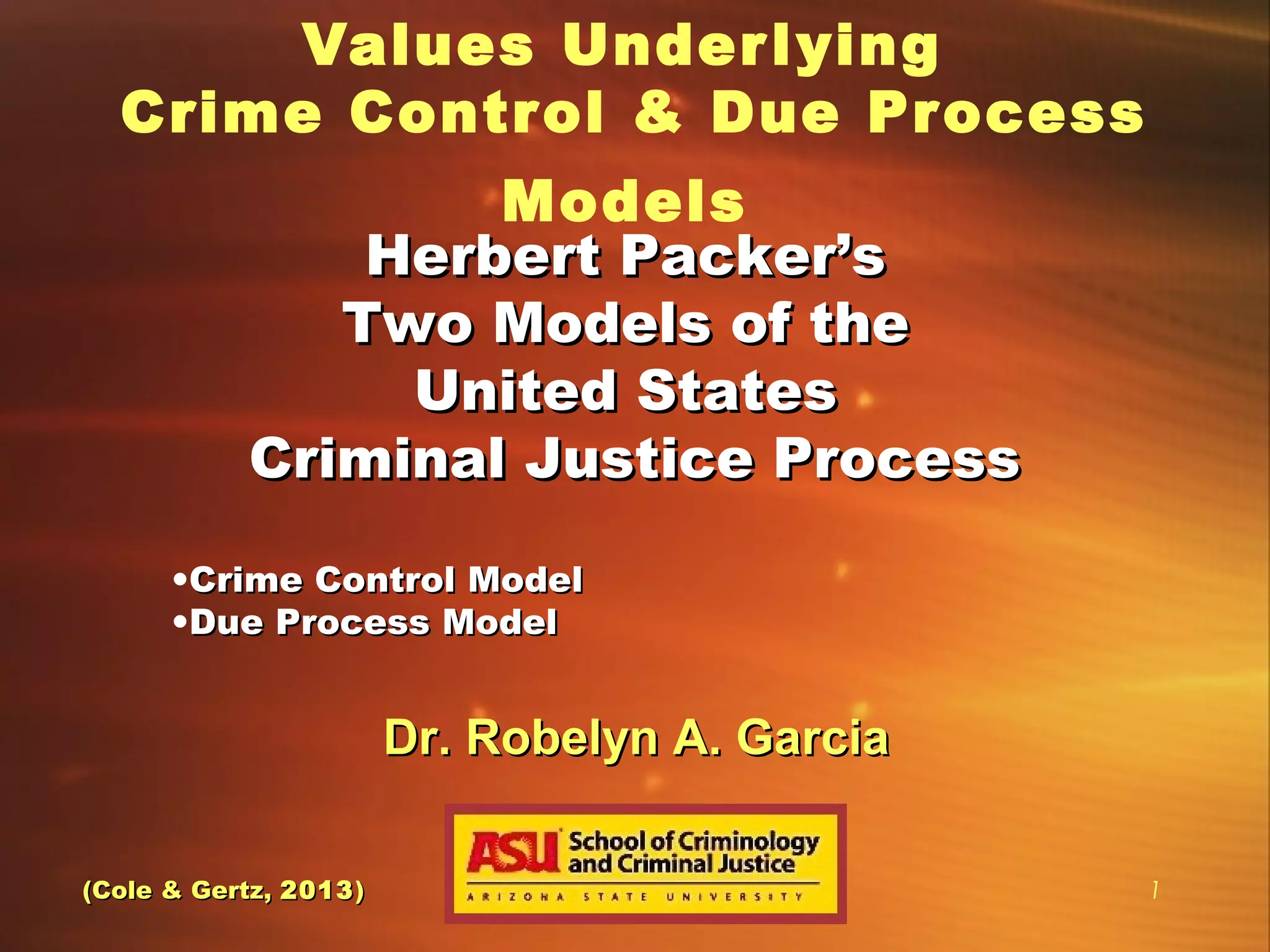Crime Control and Due Process in the United States | PPT
