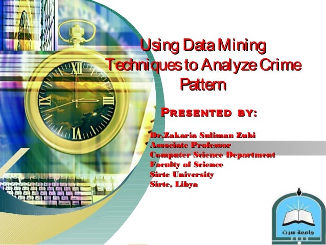 Using Data Mining Techniques To Analyze Crime Pattern