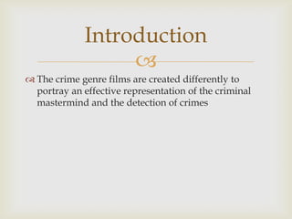 Crime genre characteristics | PPTX