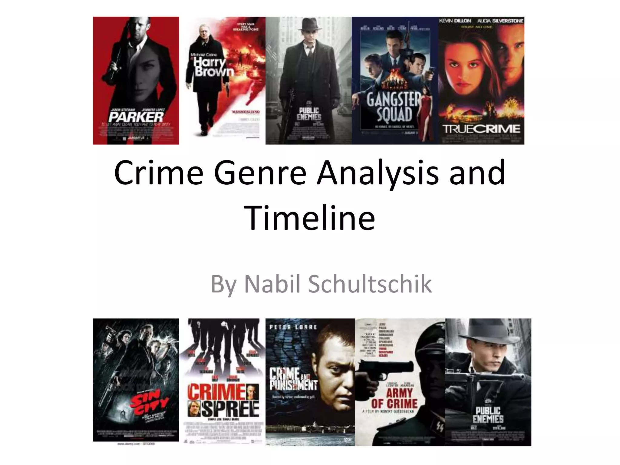Crime Genre Timeline | PPT | Free Download