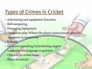 Crime in cricket | PPTX