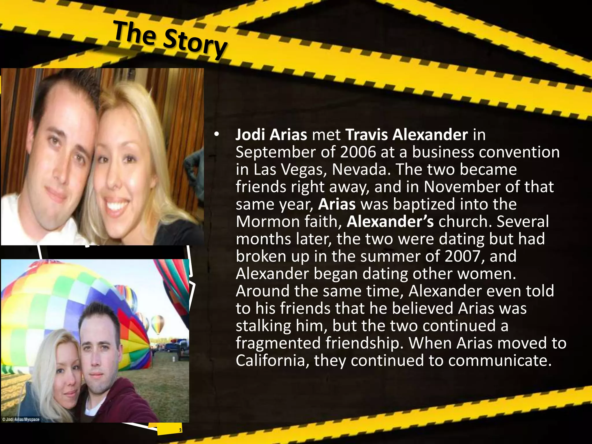 Crime investigation- Jodi Arias and Alexandar | PPTX