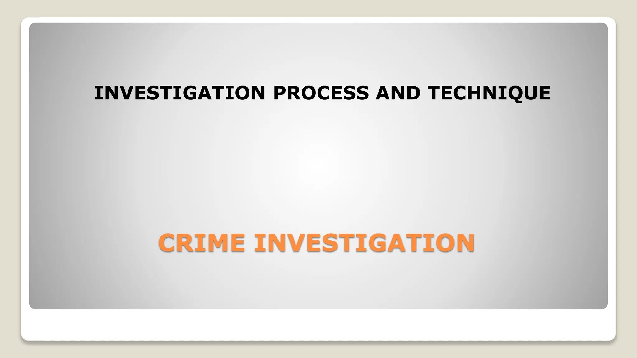 Crime Investigation.ppt