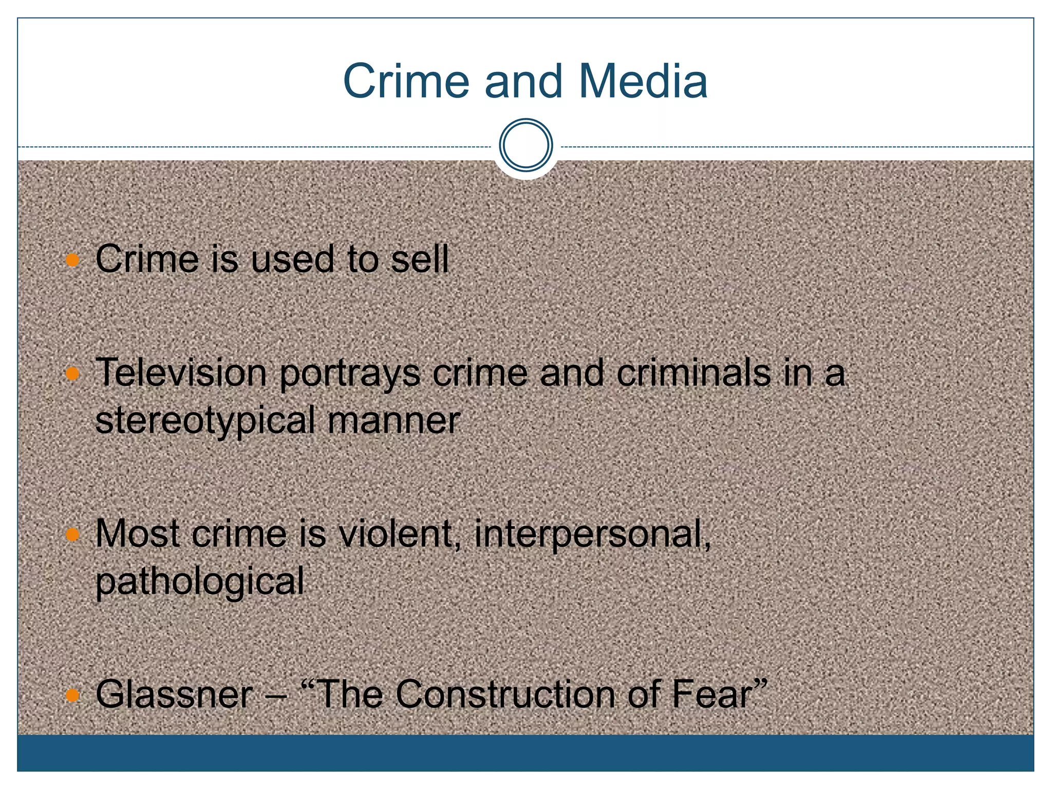 Crime,media & criminology | PPTX