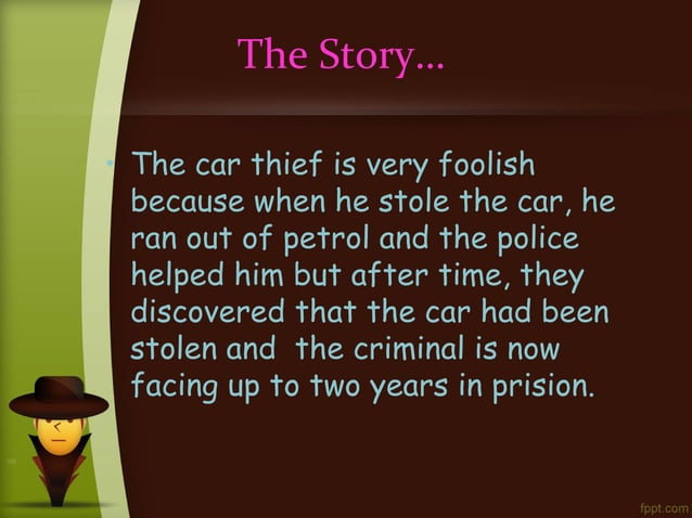 The Silly Car Thief | PPT | Crime & Harmful Acts to Individuals, Society & Human Right ...