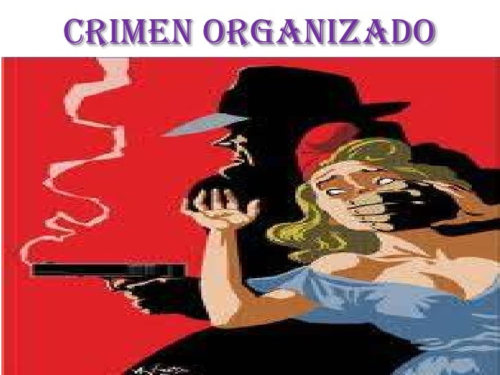 Crimen Organizado