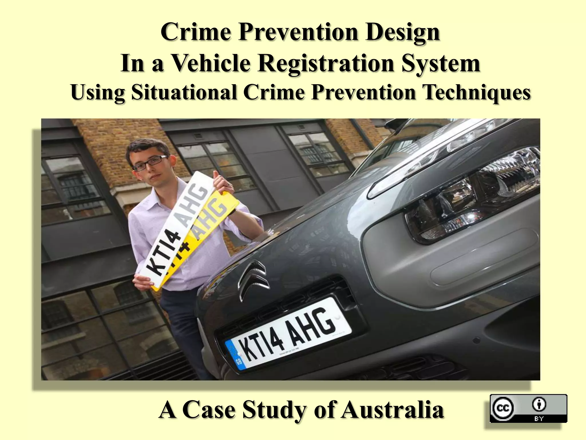 Crime Prevention Design in a Vehicle Registration System | PPTX