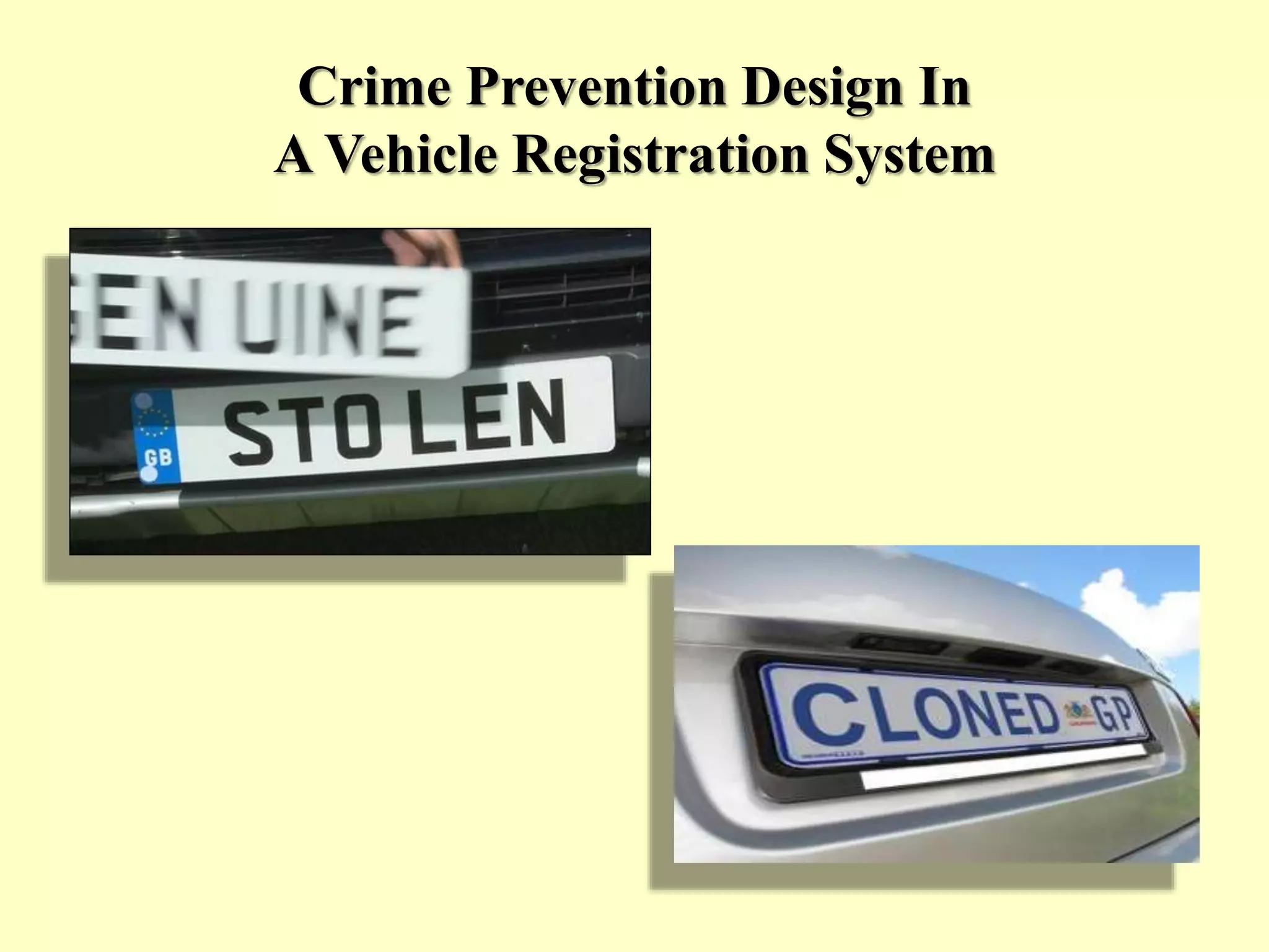 Crime Prevention Design in a Vehicle Registration System | PPTX