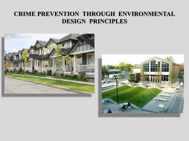 Crime prevention through environmental design I | PPTX | Crime ...