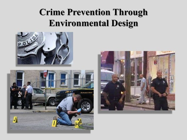 Crime prevention through environmental design I | PPTX | Crime ...