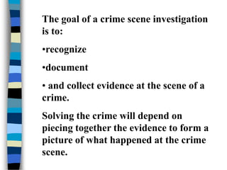 Crime Scenc Investigation Evidence Collection | PPTX