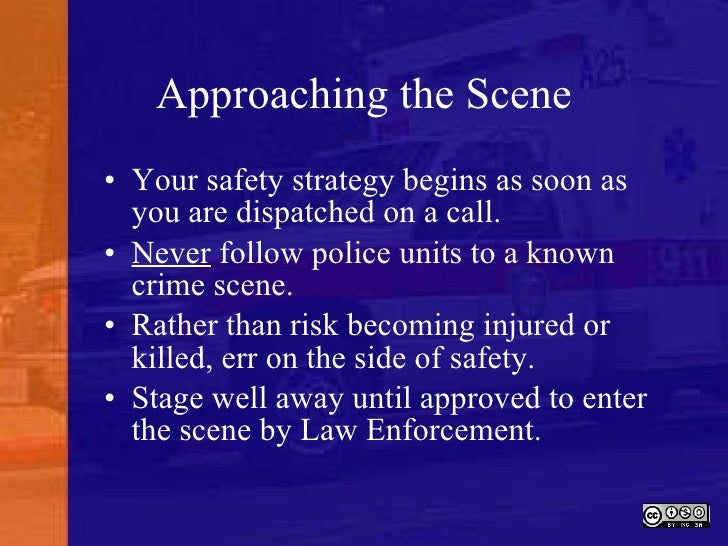 CRIME SCENE AWARENESS AND SAFETY FOR FIRE AND EMS RESPONDERS