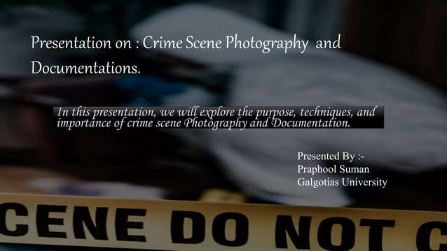 Crime scene Documentation PPT.pptx