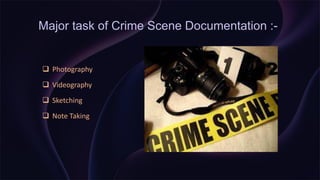 Crime scene Documentation PPT.pptx