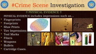 IMPORTANCE OF CRIME SCENE: COLLECTION & PRESERVATION OF EVIDENCE | PDF