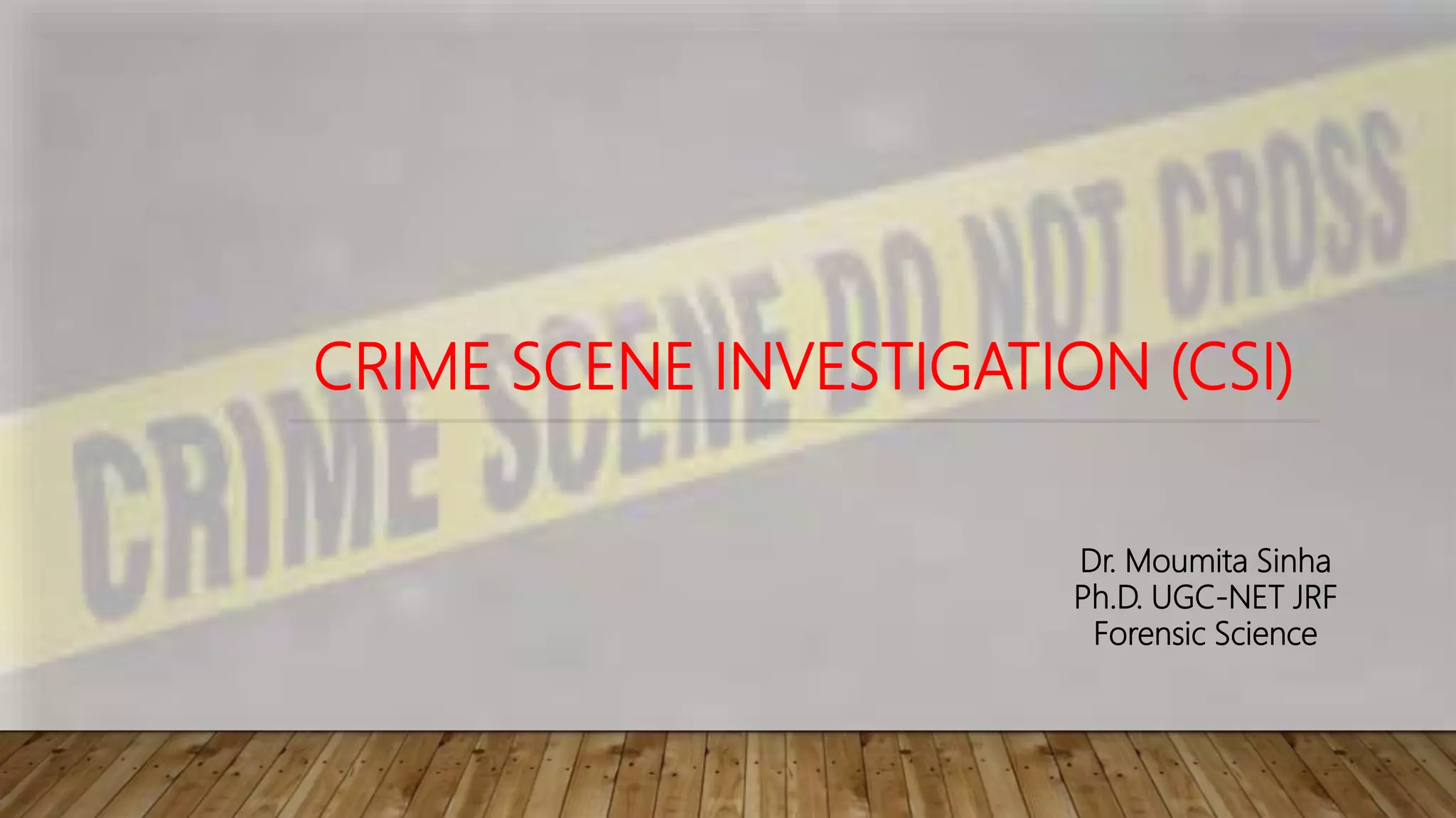 Crime Scene Investigation (CSI).pptx