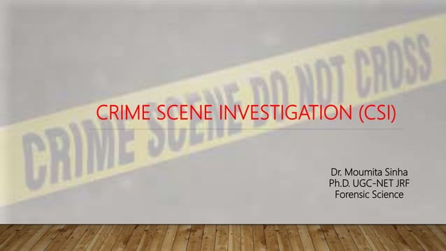 Crime Scene Investigation (CSI).pptx | Crime & Harmful Acts to ...