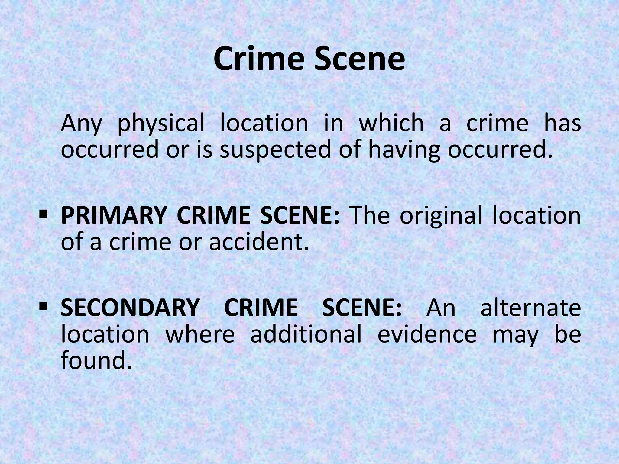 Crime scene management | PPTX