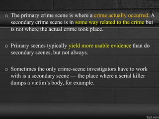 Crime Scene Management: Introduction to Crime Scene | PPT