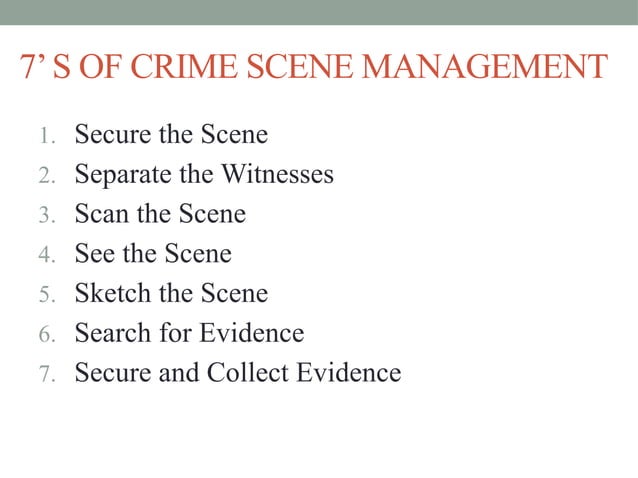 CRIME SCENE MANAGEMENT in Investigation- PPT (3).pptx | Crime & Harmful ...
