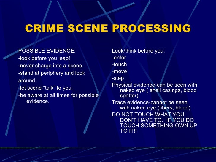 Crime Scene Processing