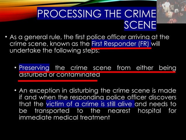 Crime Scene Processing and Crime Scene Response 1st part.pptx