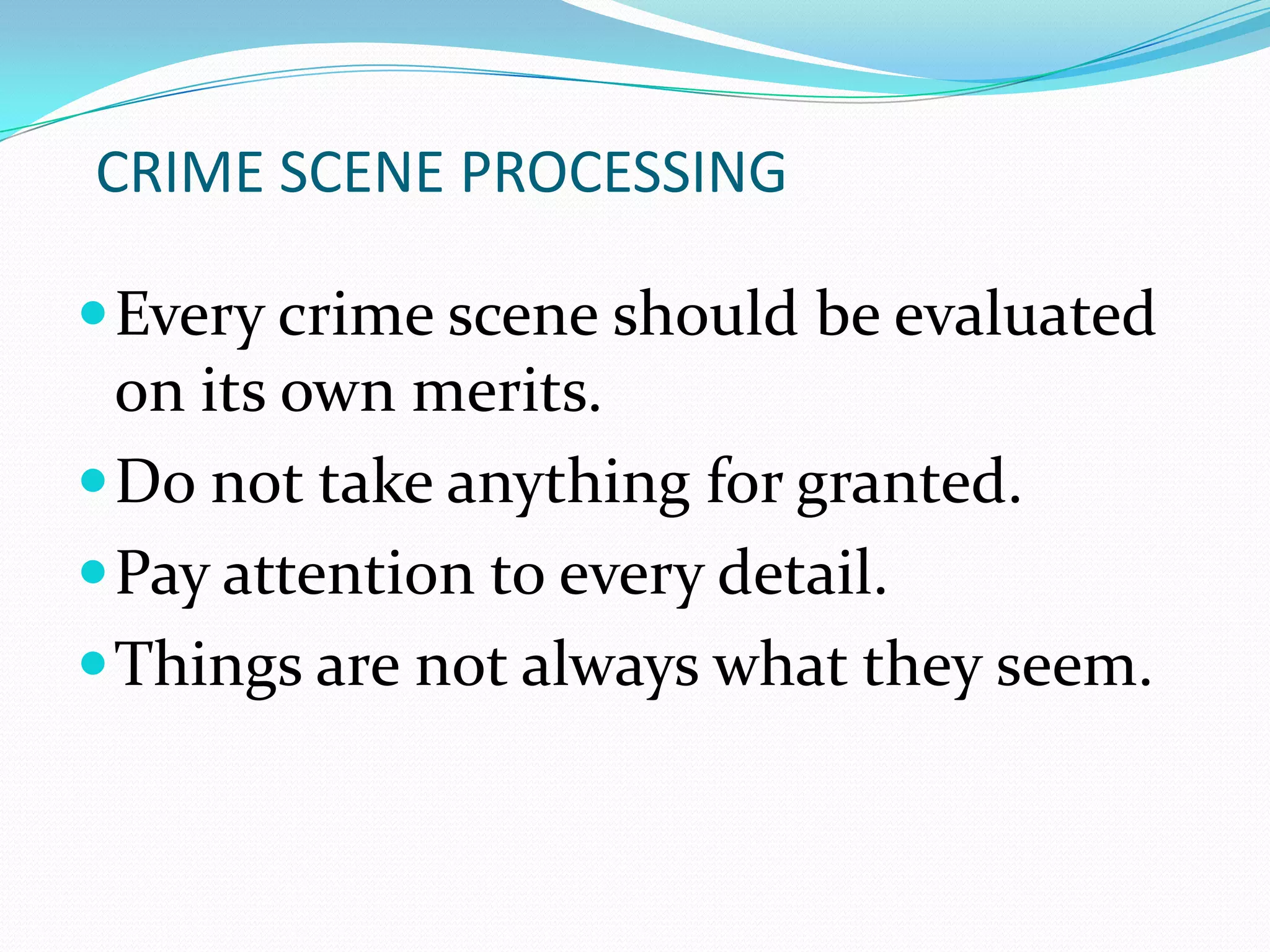 Crime Scene Processing Ol | PPTX