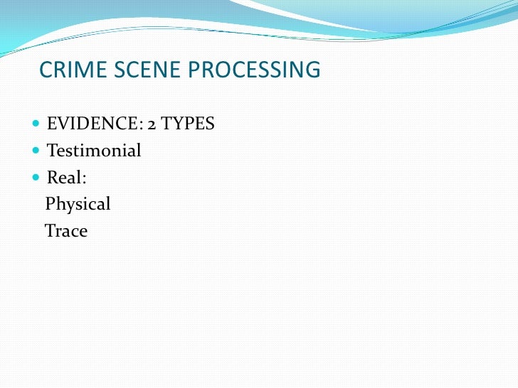 Crime Scene Processing Ol