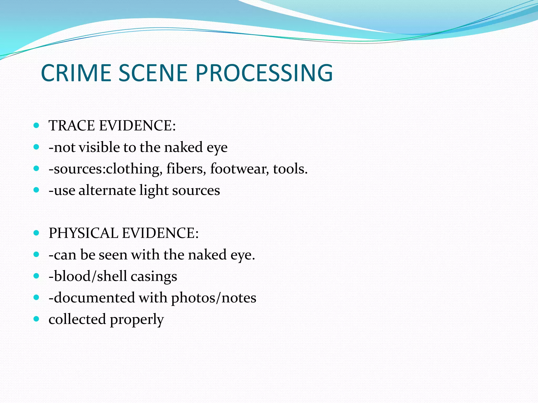 Crime Scene Processing Ol | PPTX